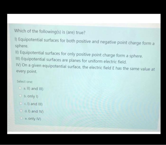 Solved Which of the following(s) is (are) true? 1) | Chegg.com