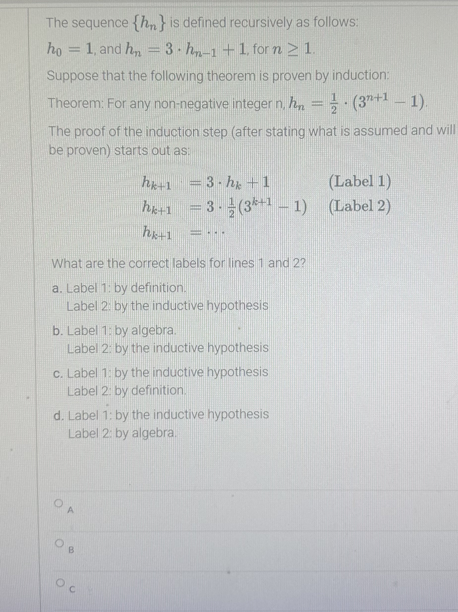 Solved The sequence {hn} ﻿is defined recursively as | Chegg.com