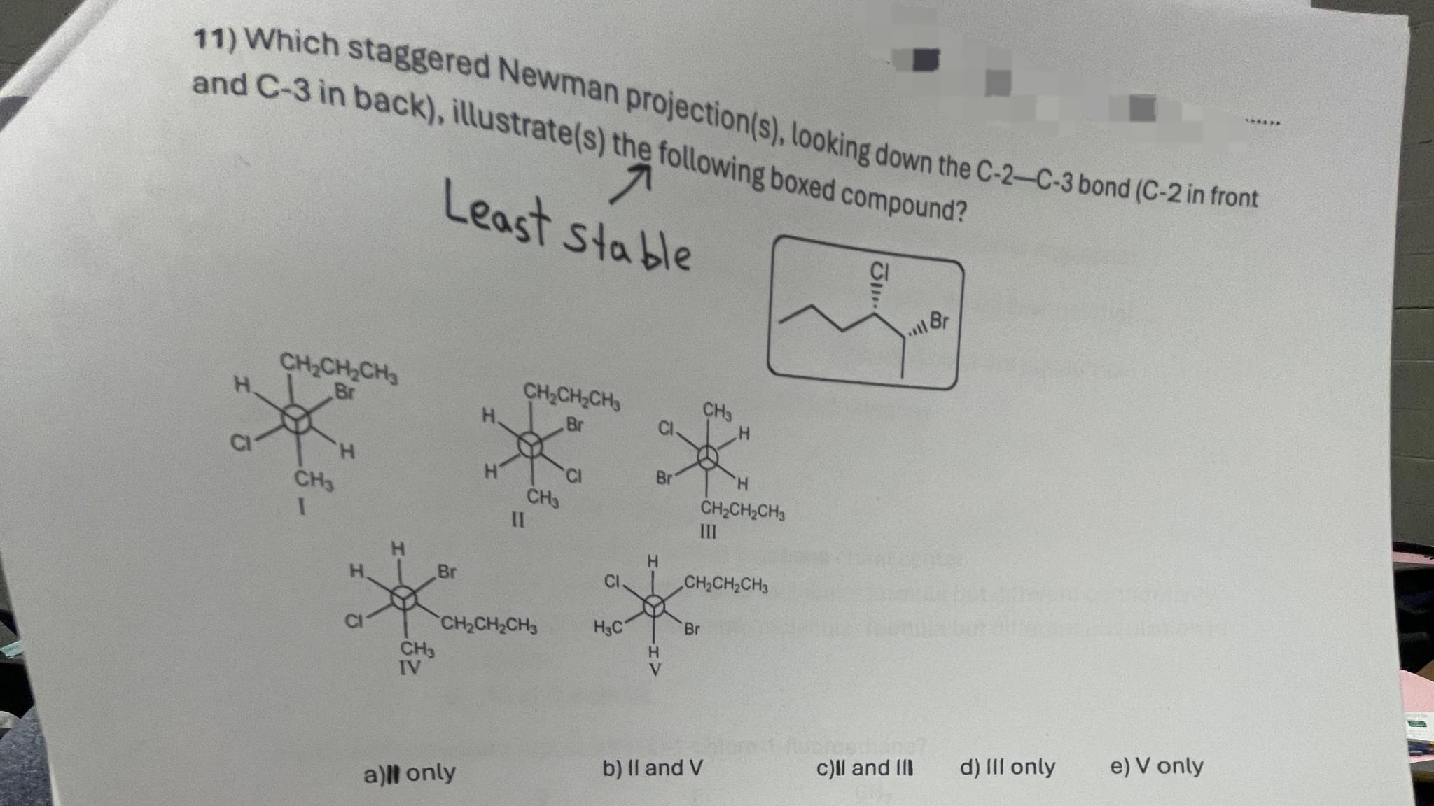 Solved 11) ﻿Which staggered Newman projection(s), ﻿looking | Chegg.com