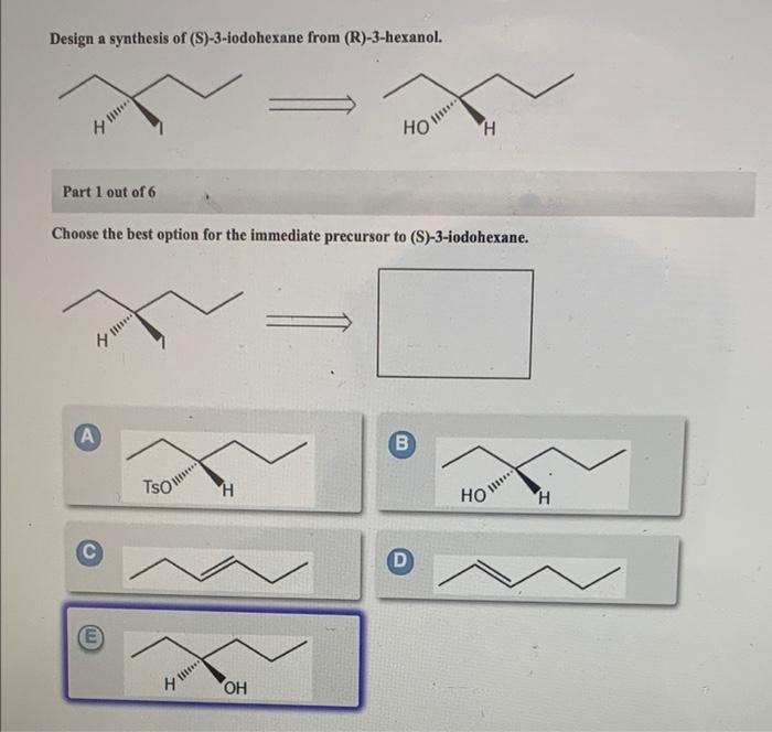 Solved Design a synthesis of (S)-3-iodohexane from | Chegg.com