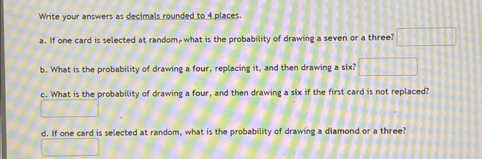 Solved Write your answers as decimals rounded to 4 places. | Chegg.com