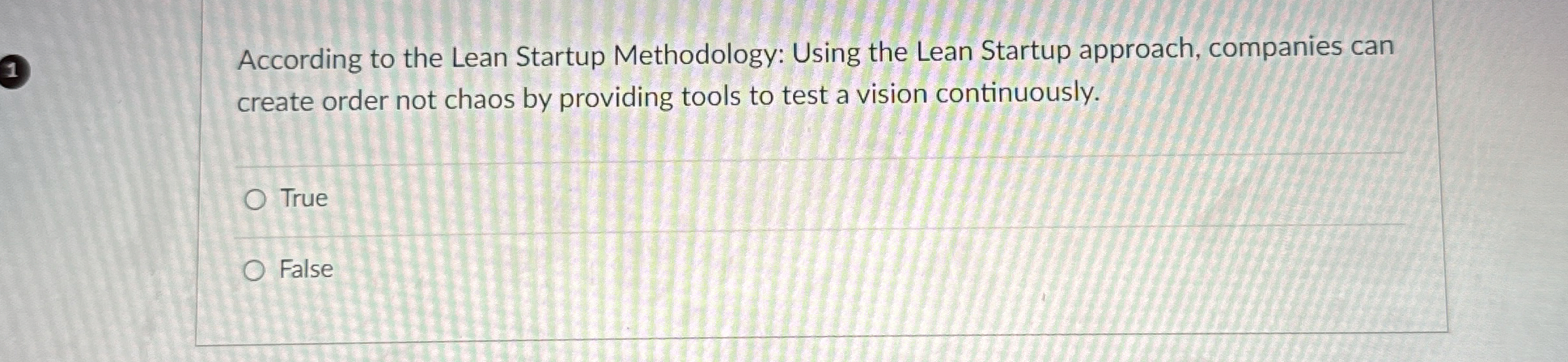 Solved According to the Lean Startup Methodology: Using the | Chegg.com