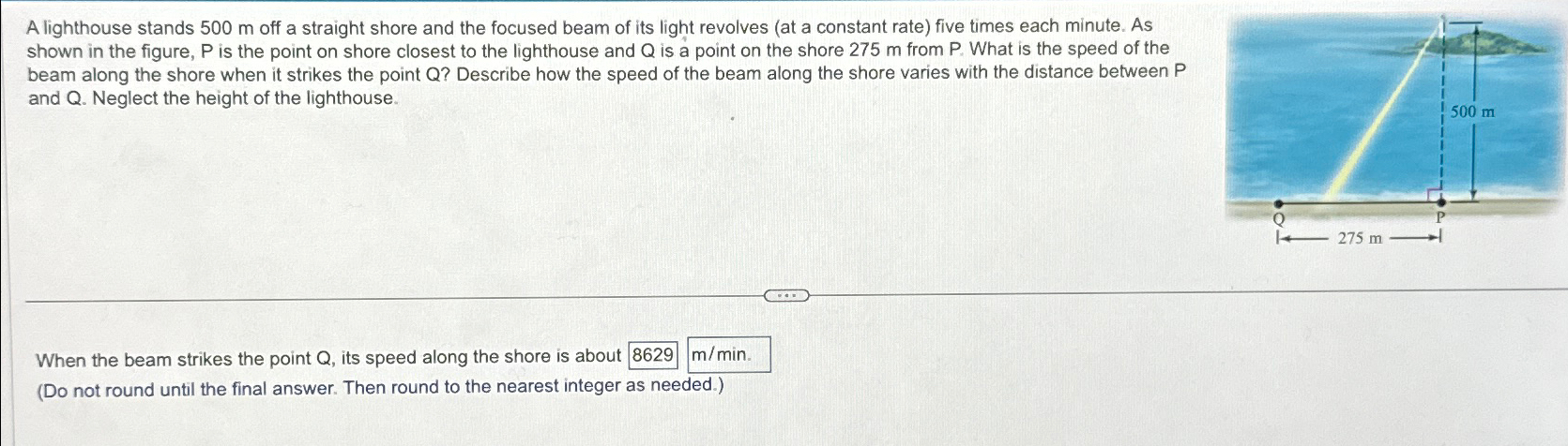 Solved A lighthouse stands 500m ﻿off a straight shore and | Chegg.com