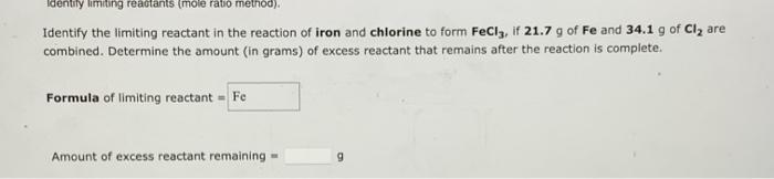 Solved Identity limiting reactants (mole ratio method). | Chegg.com