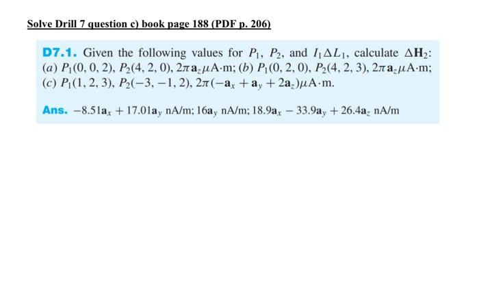 Solved D7.1. Given the following values for P1,P2, and | Chegg.com