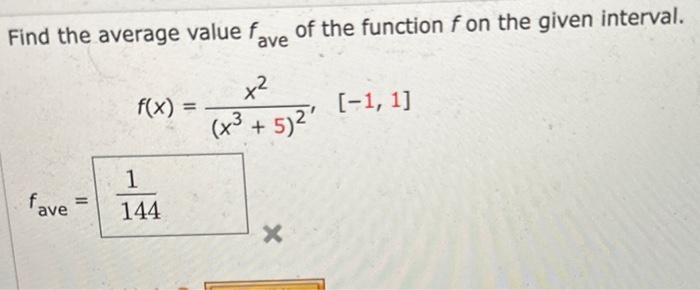 Solved Find the average value fave of the function f on the | Chegg.com