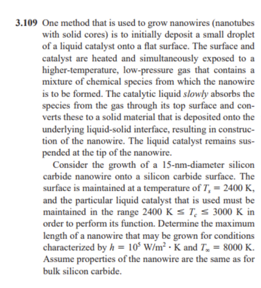 Solved 3.109 ﻿One method that is used to grow nanowires | Chegg.com