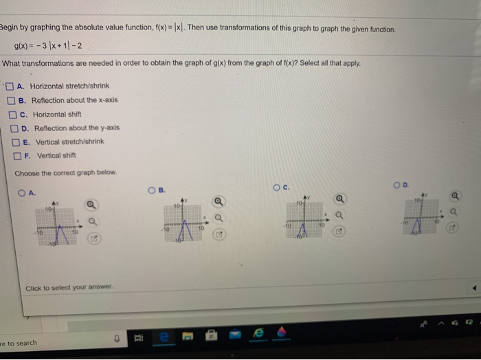 Solved Begin by graphing the absolute value function, f(x) = | Chegg.com