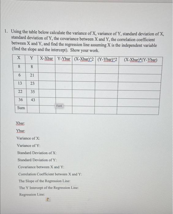 Solved 1. Using the table below calculate the variance of X, | Chegg.com