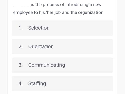 Solved is the process of introducing a new employee to | Chegg.com