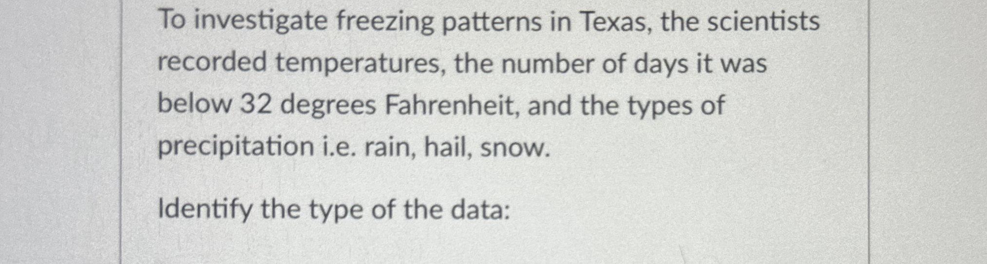 Solved To investigate freezing patterns in Texas, the | Chegg.com