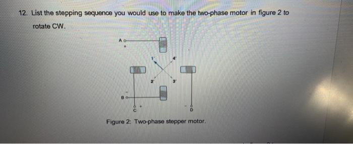 Solved 12. List the stepping sequence you would use to make | Chegg.com