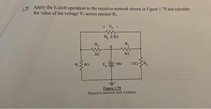 Solved 79 Apply the E-shift operation to the resistive | Chegg.com
