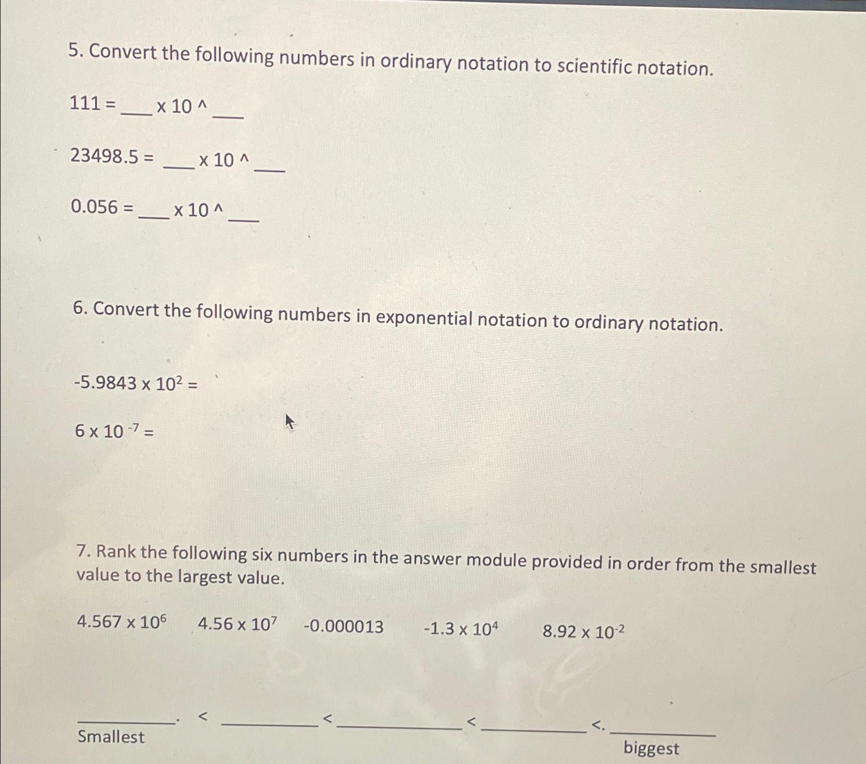Solved Convert the following numbers in ordinary notation to | Chegg.com