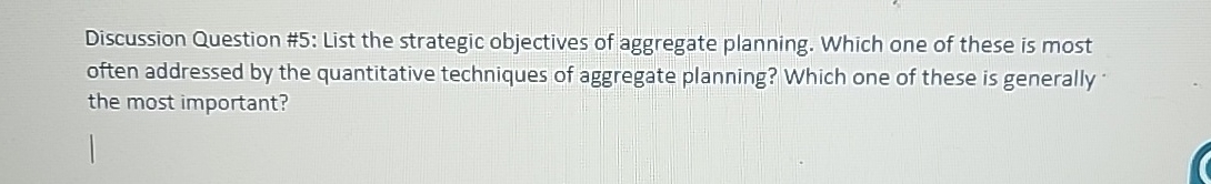 Solved Discussion Question #5: List the strategic objectives | Chegg.com