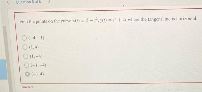 Solved Find the points on the curve x(t)=3−t2,y(t)=t2+4t | Chegg.com