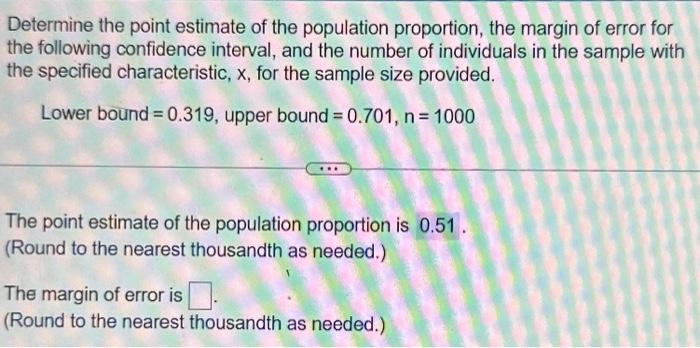 Solved Determine the point estimate of the population | Chegg.com