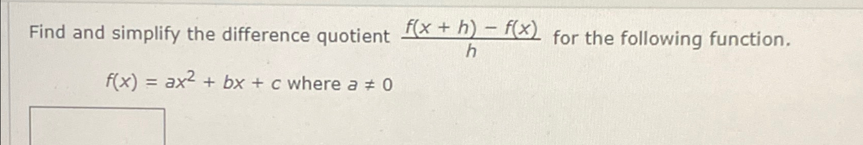 Solved Find and simplify the difference quotient | Chegg.com