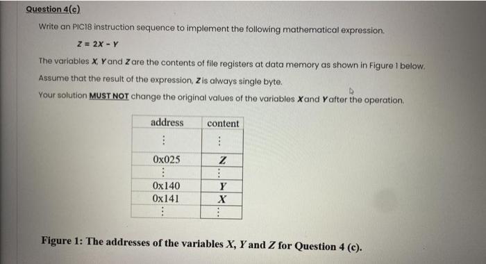 Solved Question 4(c) Write an PIC18 instruction sequence to | Chegg.com