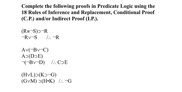 Solved Complete the following proofs in Predicate Logic | Chegg.com