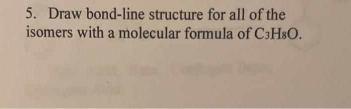 Solved 3. Draw the bond-line structure for (CH3)4C ?5. Draw | Chegg.com