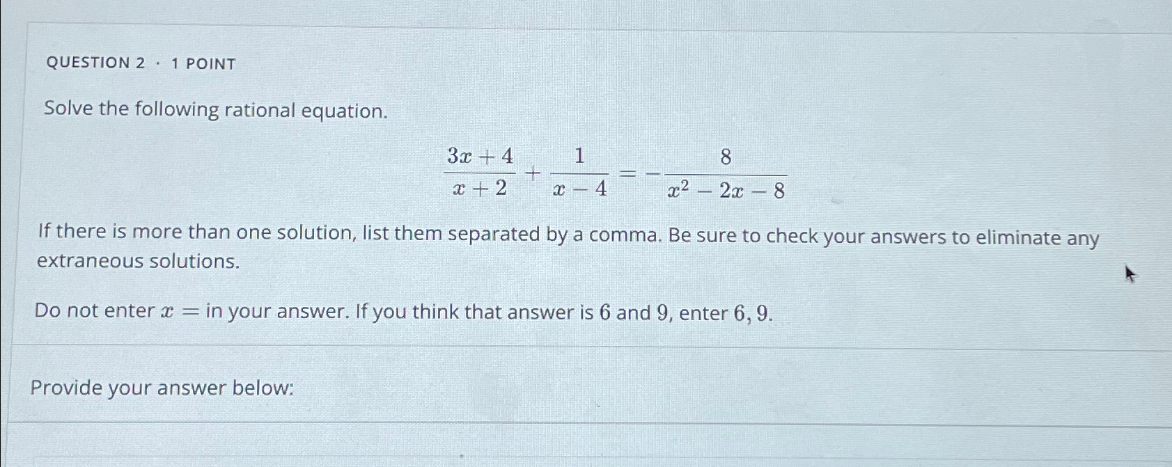 Solved QUESTION 2 - 1 POINTSolve the following rational | Chegg.com Solved QUESTION 2 - 1 POINTSolve the following rational | Chegg.com