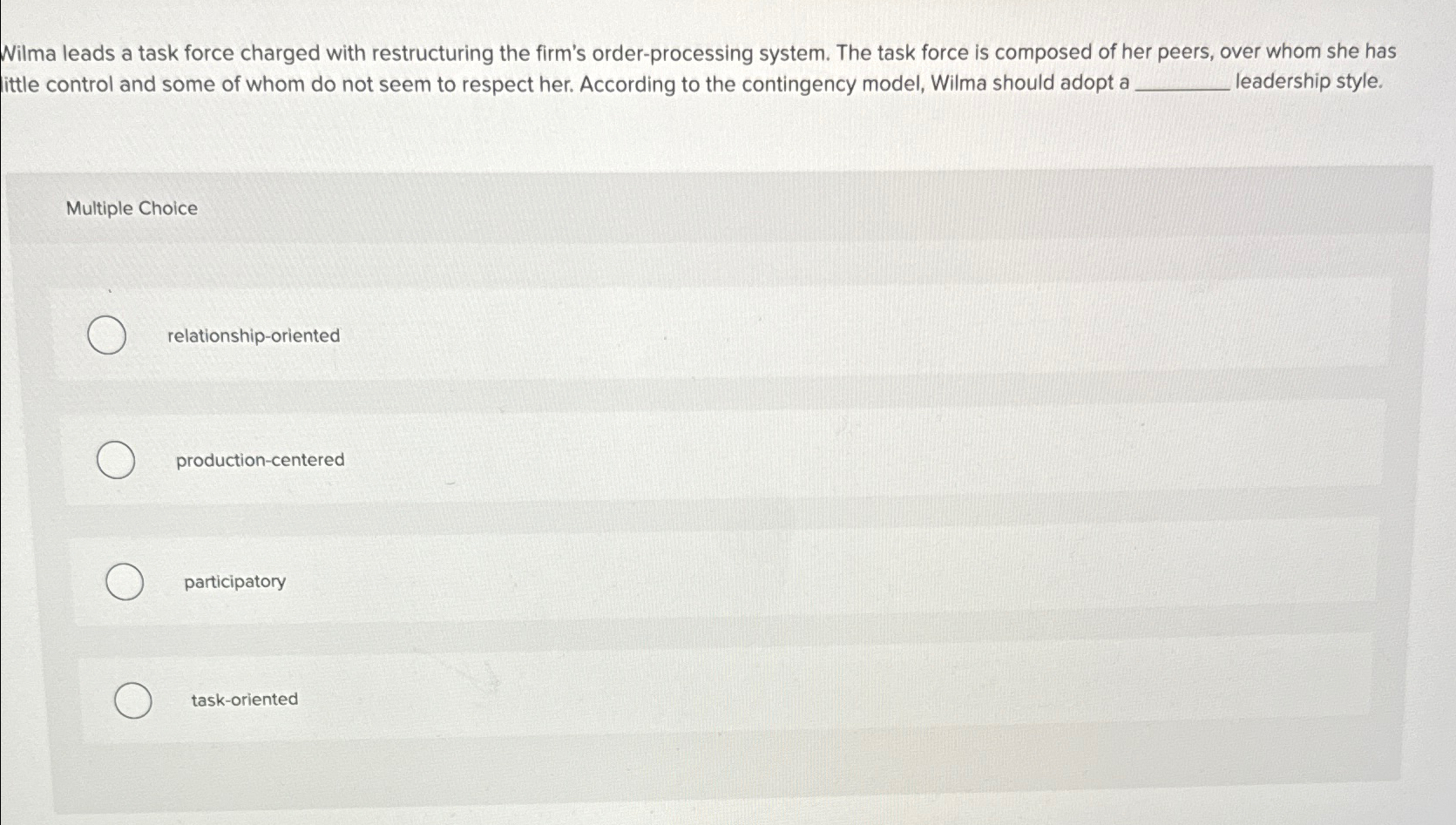 Solved Wilma leads a task force charged with restructuring | Chegg.com