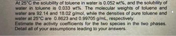 At 25°C the solubility of toluene in water is 0.052 | Chegg.com