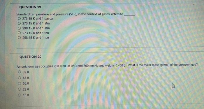 Solved QUESTION 19 Standard temperature and pressure (STP), | Chegg.com
