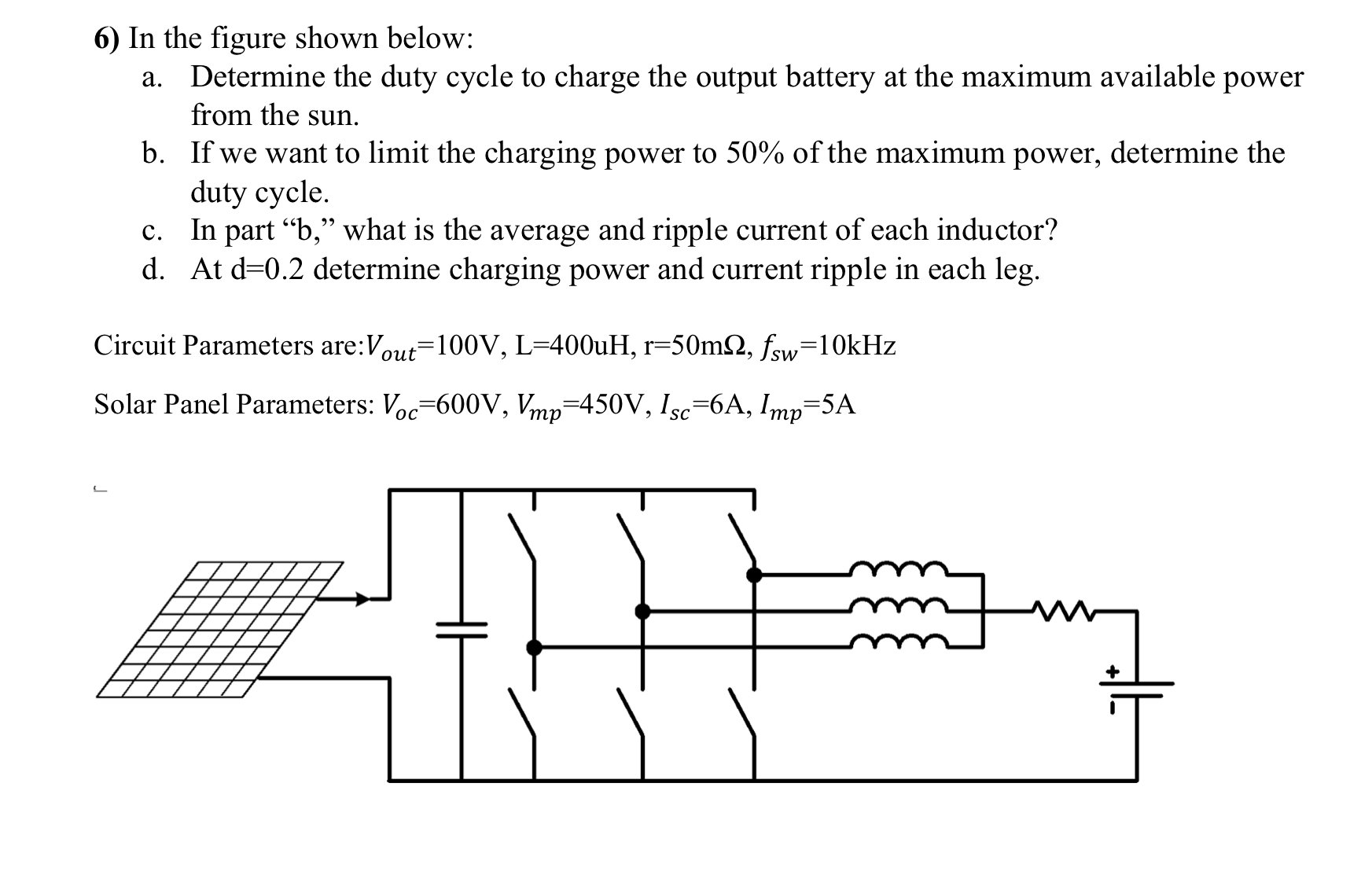 Solved In the figure shown below:a. ﻿Determine the duty | Chegg.com