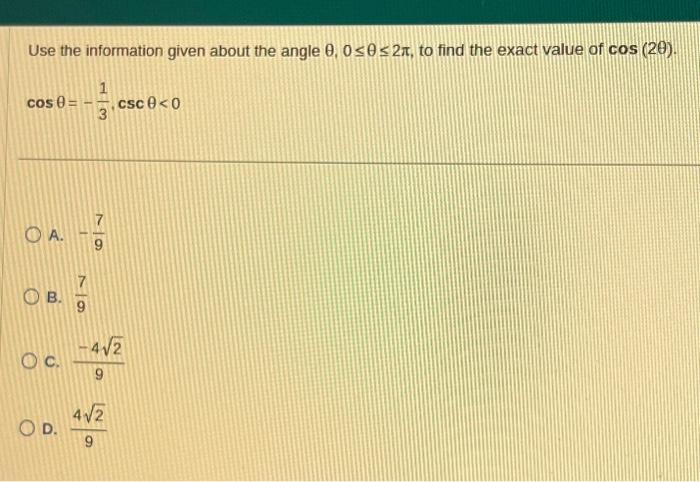 Solved Use the information given about the angle θ,0≤θ≤2π, | Chegg.com