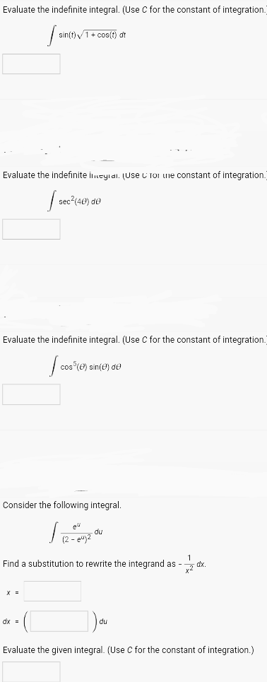 Solved Evaluate the indefinite integral. (Use C for the | Chegg.com Solved Evaluate the indefinite integral. (Use C for the | Chegg.com