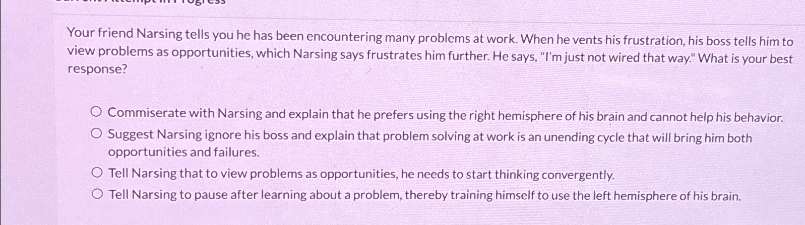 Solved Your friend Narsing tells you he has been | Chegg.com