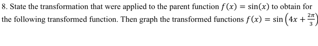 Solved State the transformation that were applied to the | Chegg.com