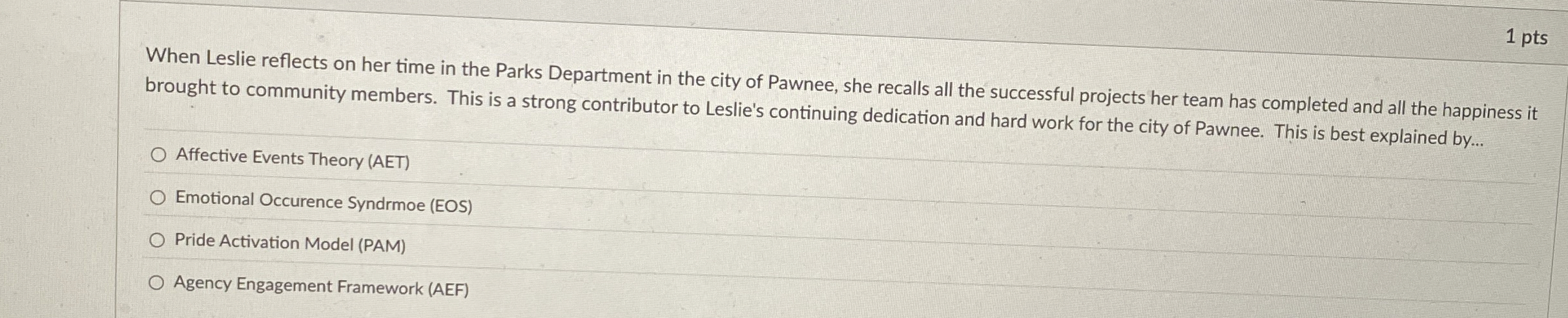 Solved 1 ﻿ptsWhen Leslie reflects on her time in the Parks | Chegg.com