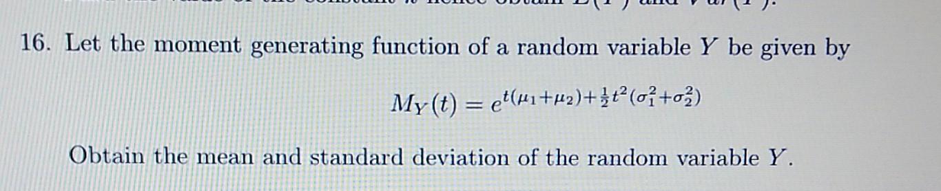 Solved 6. Let the moment generating function of a random | Chegg.com