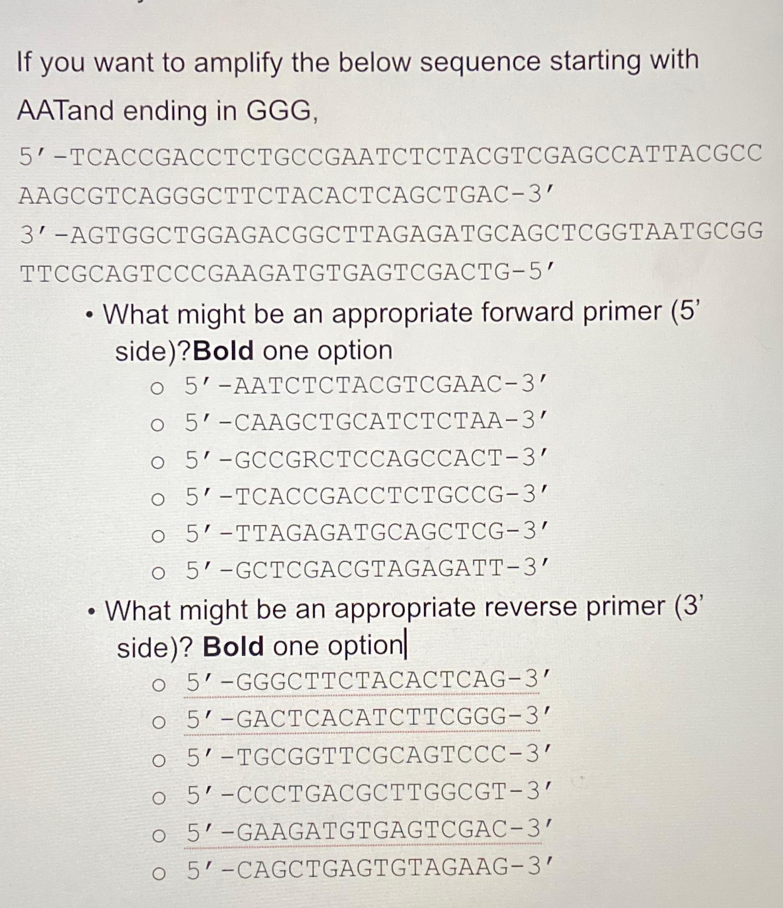 Solved If you want to amplify the below sequence starting | Chegg.com