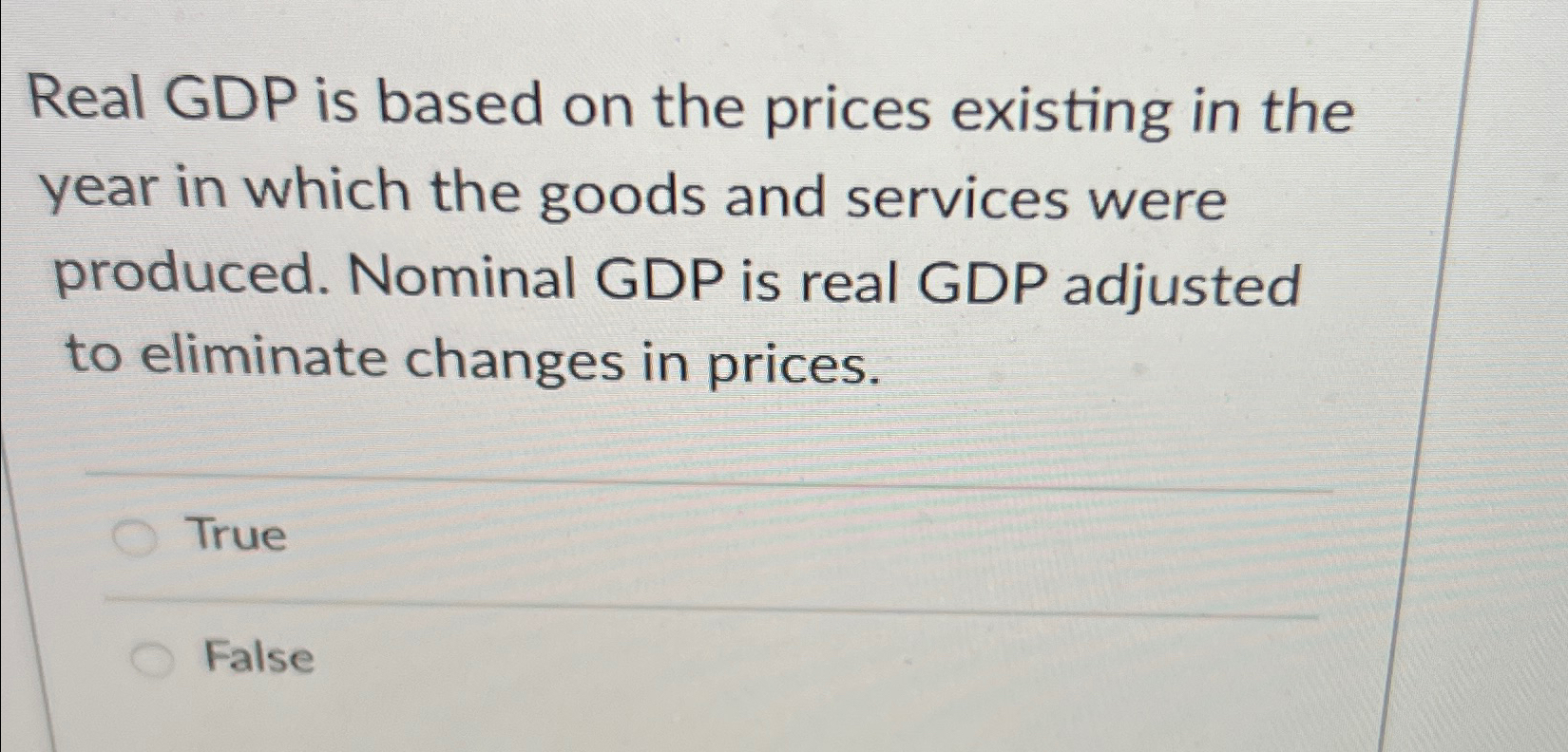 Solved Real GDP is based on the prices existing in the year | Chegg.com