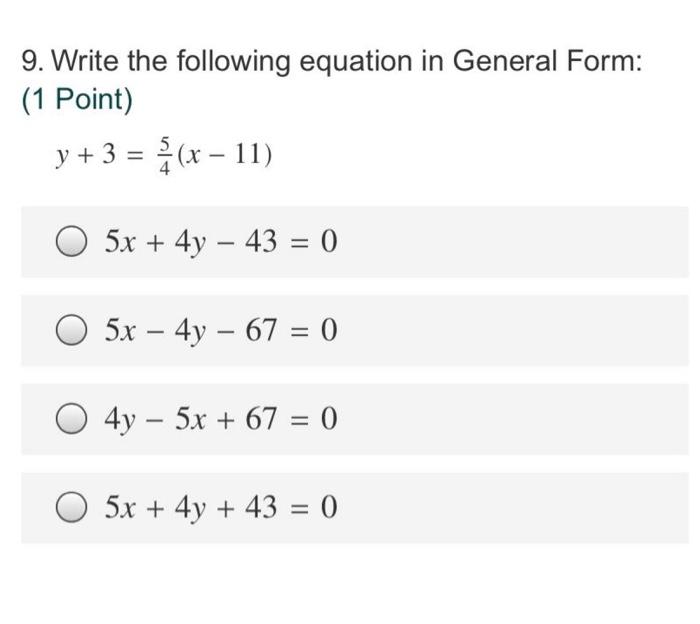 Solved 9. Write the following equation in General Form: (1 | Chegg.com