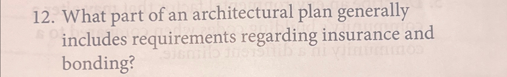 Solved What part of an architectural plan generally includes | Chegg.com