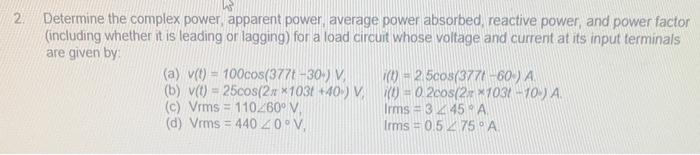 Solved 2. Determine the complex power, apparent power, | Chegg.com