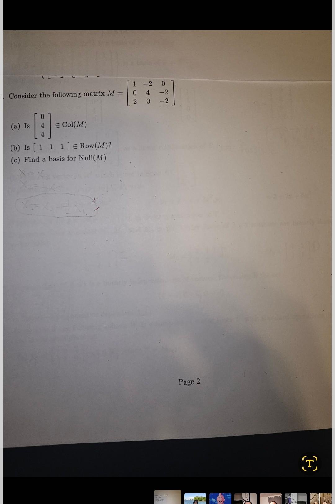 Consider the following matrix M=⎣⎡102−2400−2−2⎦⎤ (a) | Chegg.com