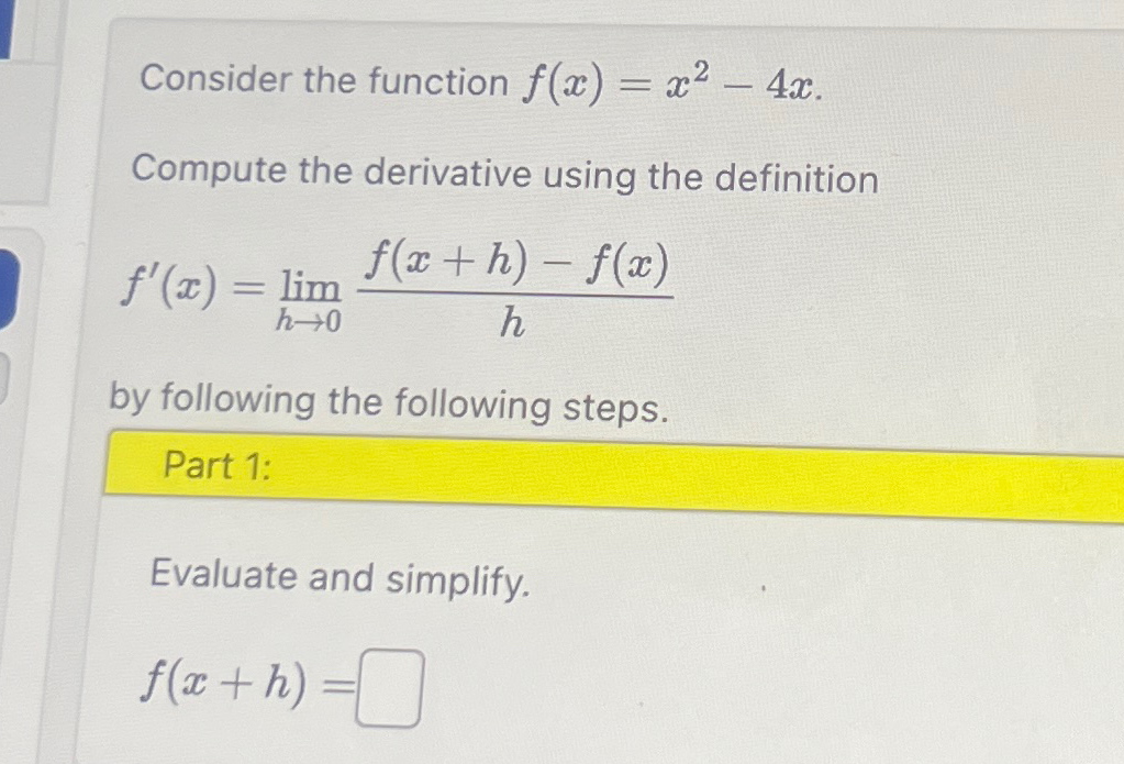 Solved Consider the function f(x)=x2-4x.Compute the | Chegg.com