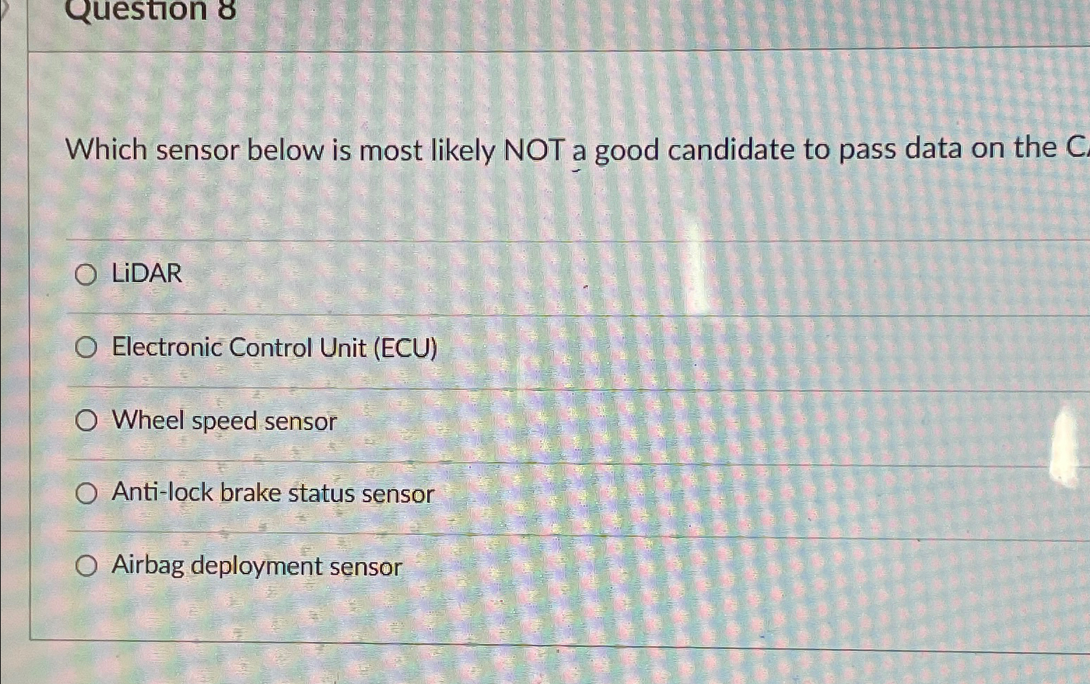 Solved Which sensor below is most likely NOT a good | Chegg.com