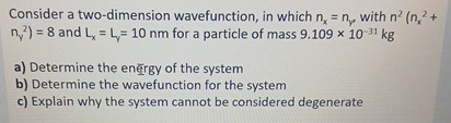 Solved Consider a two-dimension wavefunction, in which nx=ny | Chegg.com