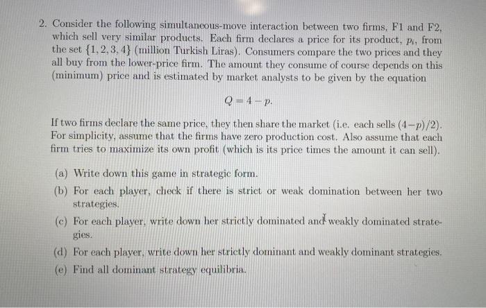 Consider the following simultaneous-move interaction | Chegg.com