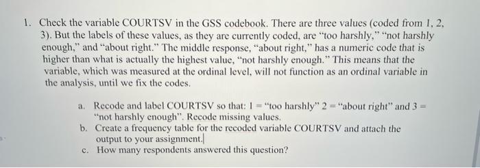 1. Check the variable COURTSV in the GSS codebook. | Chegg.com