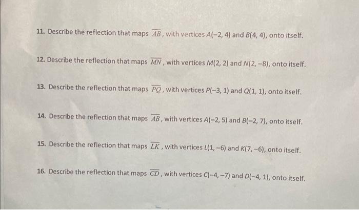 Solved 11. Describe the reflection that maps AB, with | Chegg.com