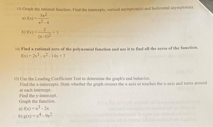 Solved 13) Graph the rational function. Find the intercepts, | Chegg.com