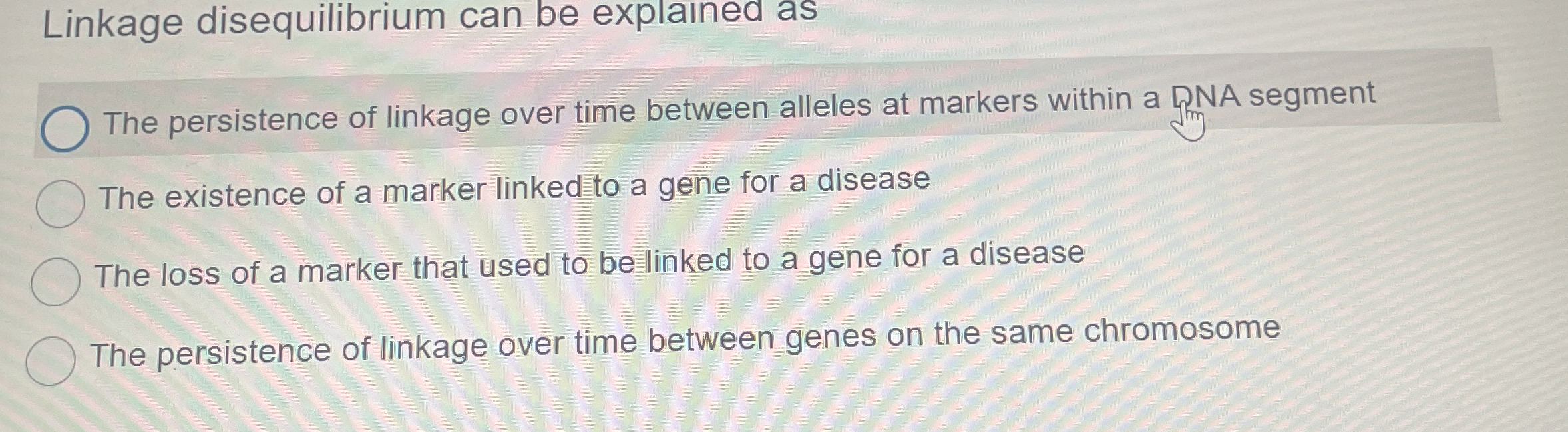 Solved Linkage disequilibrium can be explaıned asThe | Chegg.com